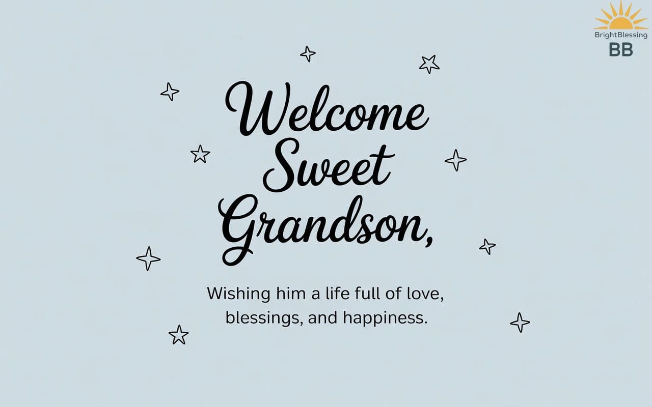 180+ Sweet Congratulations on Your Grandson Wishes